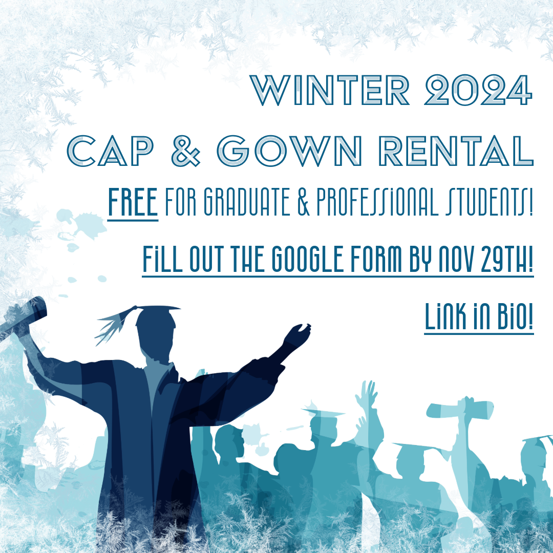 Winter 2024 Cap and Gown Request Period | GPSC
